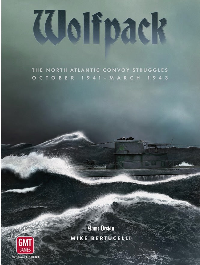 Wolfpack: The North Atlantic Convoy Struggles October 1941 - March 194 ...